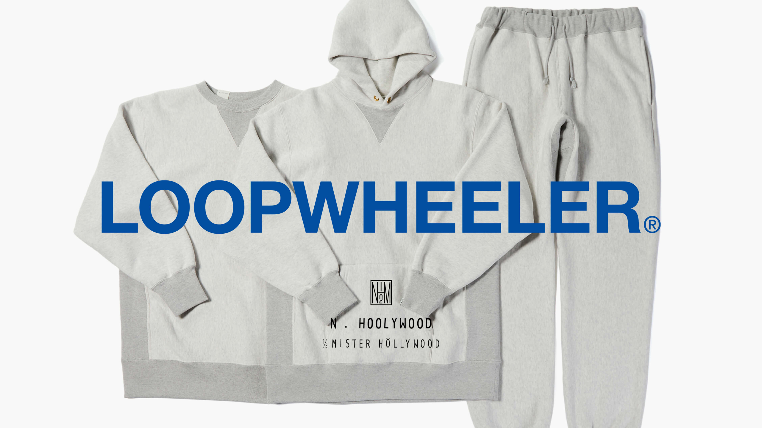 N.HOOLYWOOD TEST PRODUCT EXCHANGE SERVICE × LOOPWHEELER 联名新作